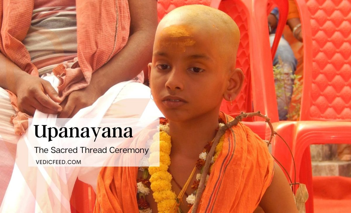 Upanayana - The Sacred Thread Ceremony