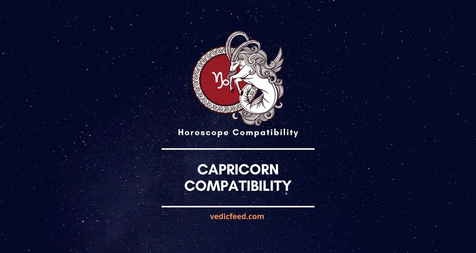 Compatibility of Capricorn with 12 Zodiac Signs Compatibility of ...