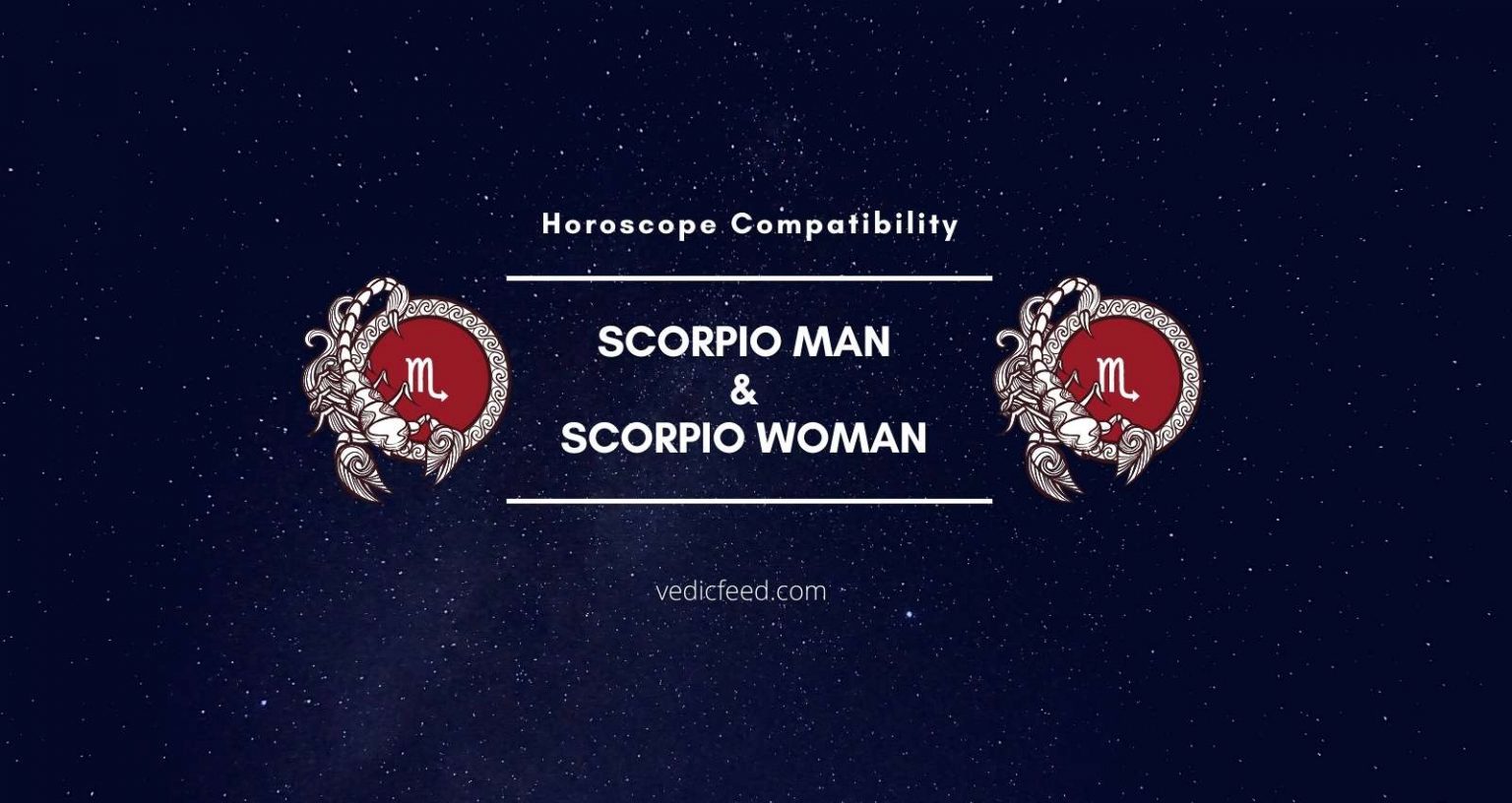 Scorpio Man and Scorpio Woman Compatibility