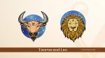 Taurus and Leo Compatibility Based on Vedic Astrology