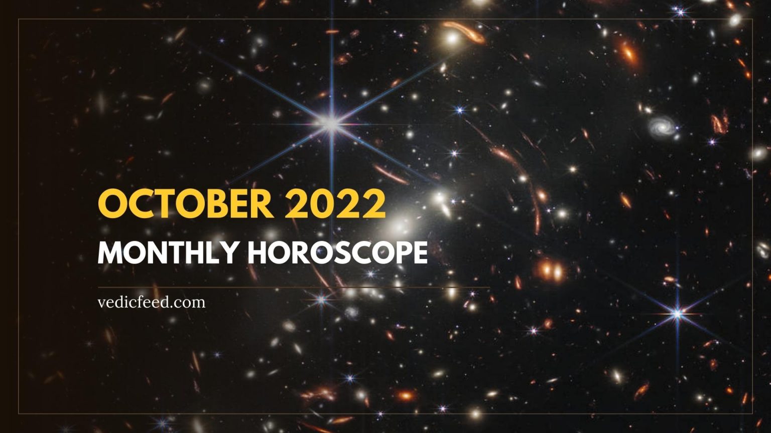 October 2022 Monthly Horoscope Based on Vedic Astrology