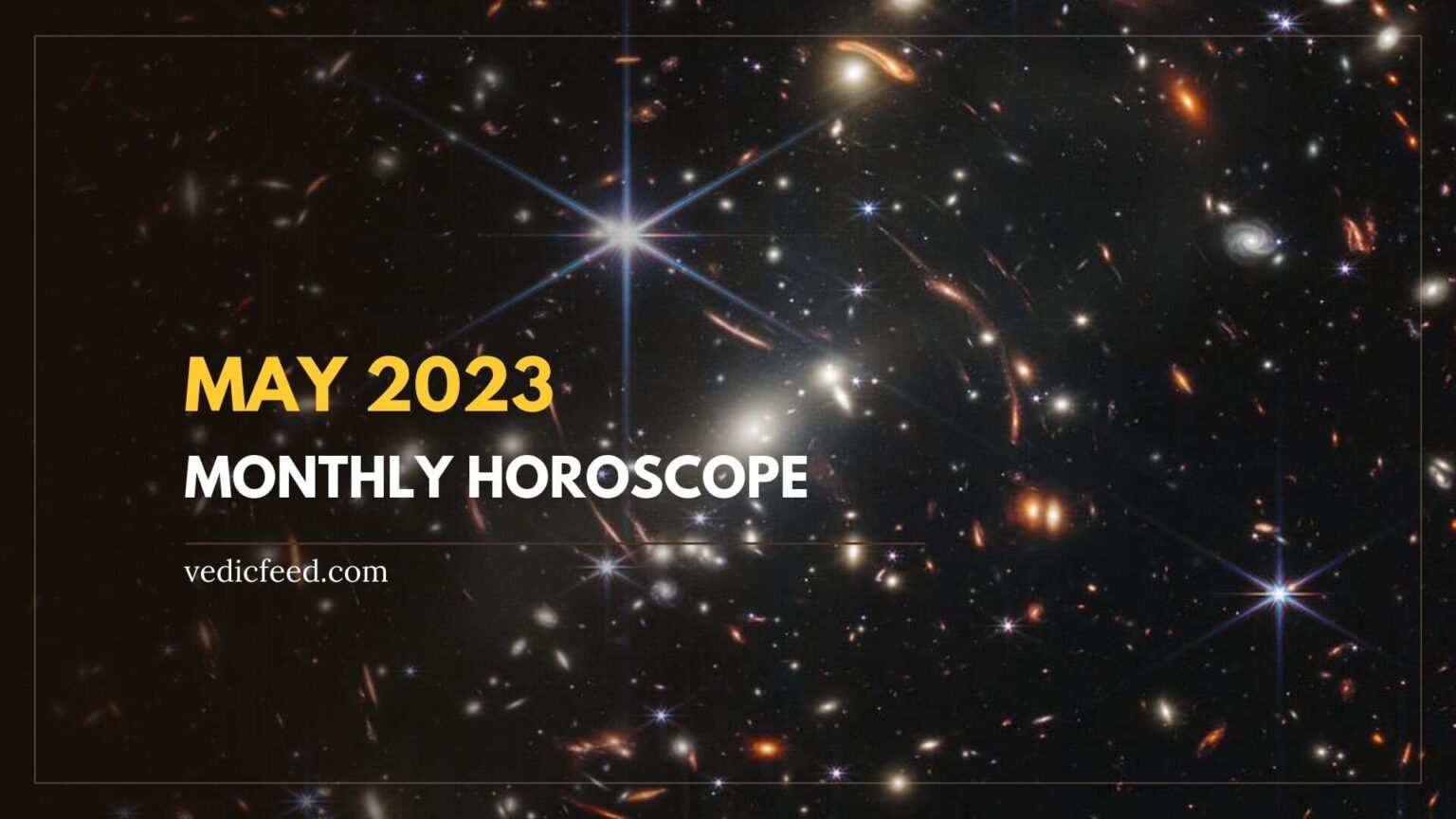 May 2023 Monthly Horoscope For All Zodiac Signs